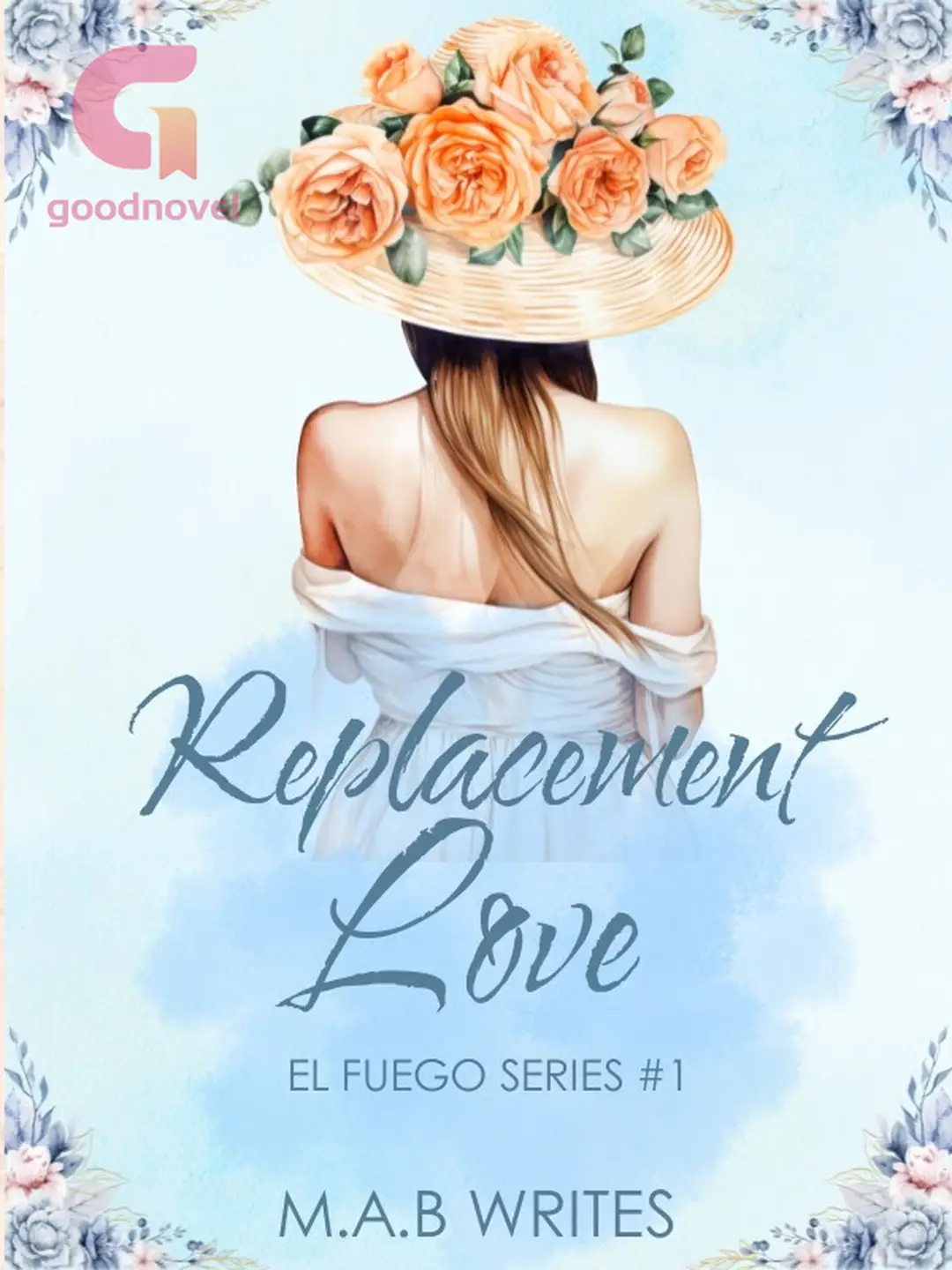 CHAPTER 24: He's Furious - Replacement Love (El Fuego Series 1) (ENGLISH VERSION) - GoodNovel