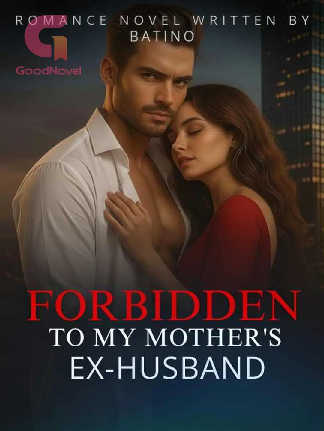 FORBIDDEN TO MY MOTHER'S EX-HUSHBAND - 🔥Chapter 12: Tagpuan Novel at ...