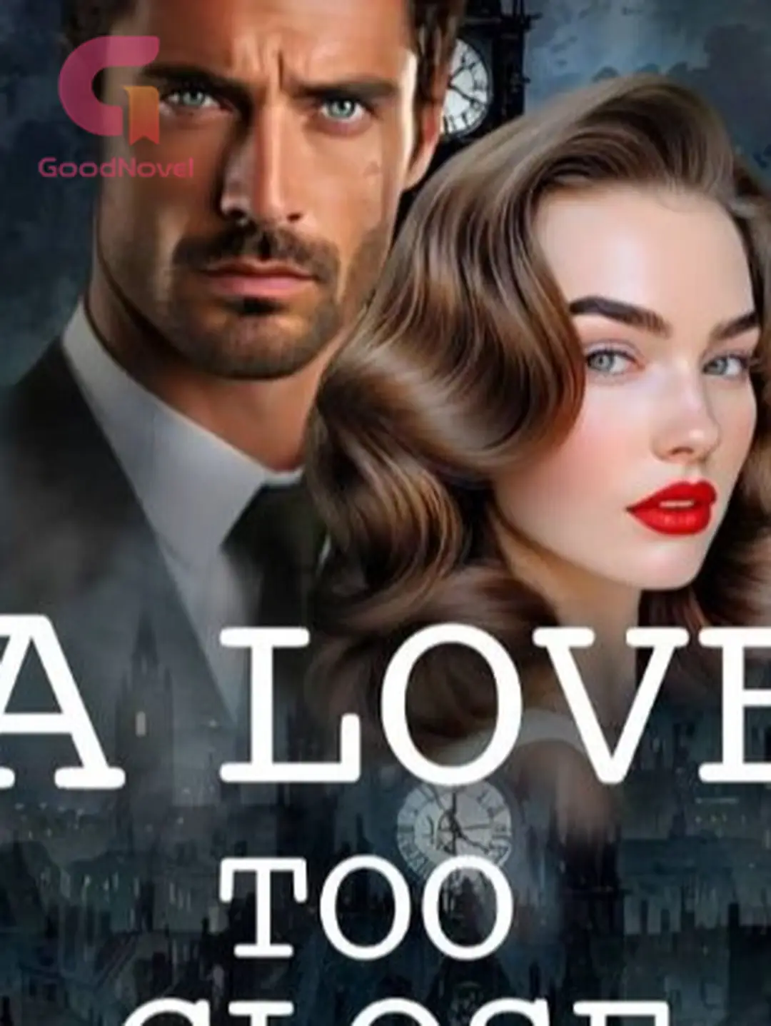 Free Between Two Brothers of A Love Too Close Online | GoodNovel