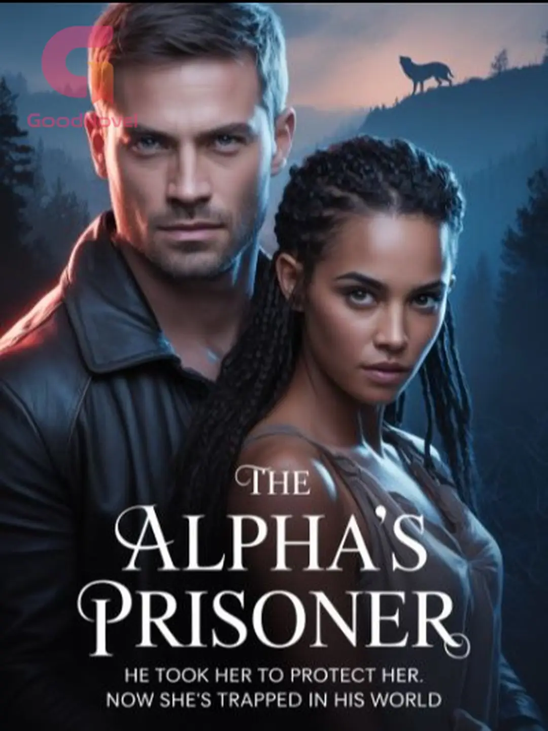 Chapter 26 - The Alpha's Prisoner - GoodNovel