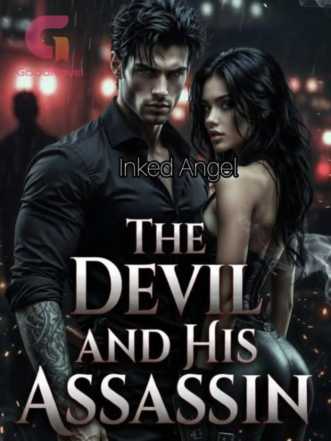 Chapter 33 - THE DEVIL AND HIS ASSASSIN - GoodNovel