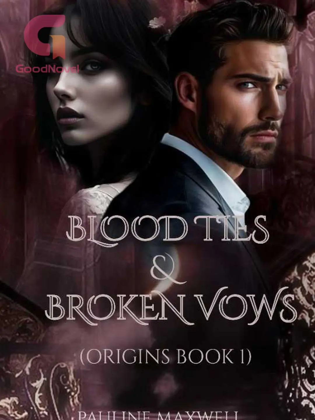 Chapter 68: The Jealous Rage - BLOOD TIE AND BROKEN VOWS - GoodNovel