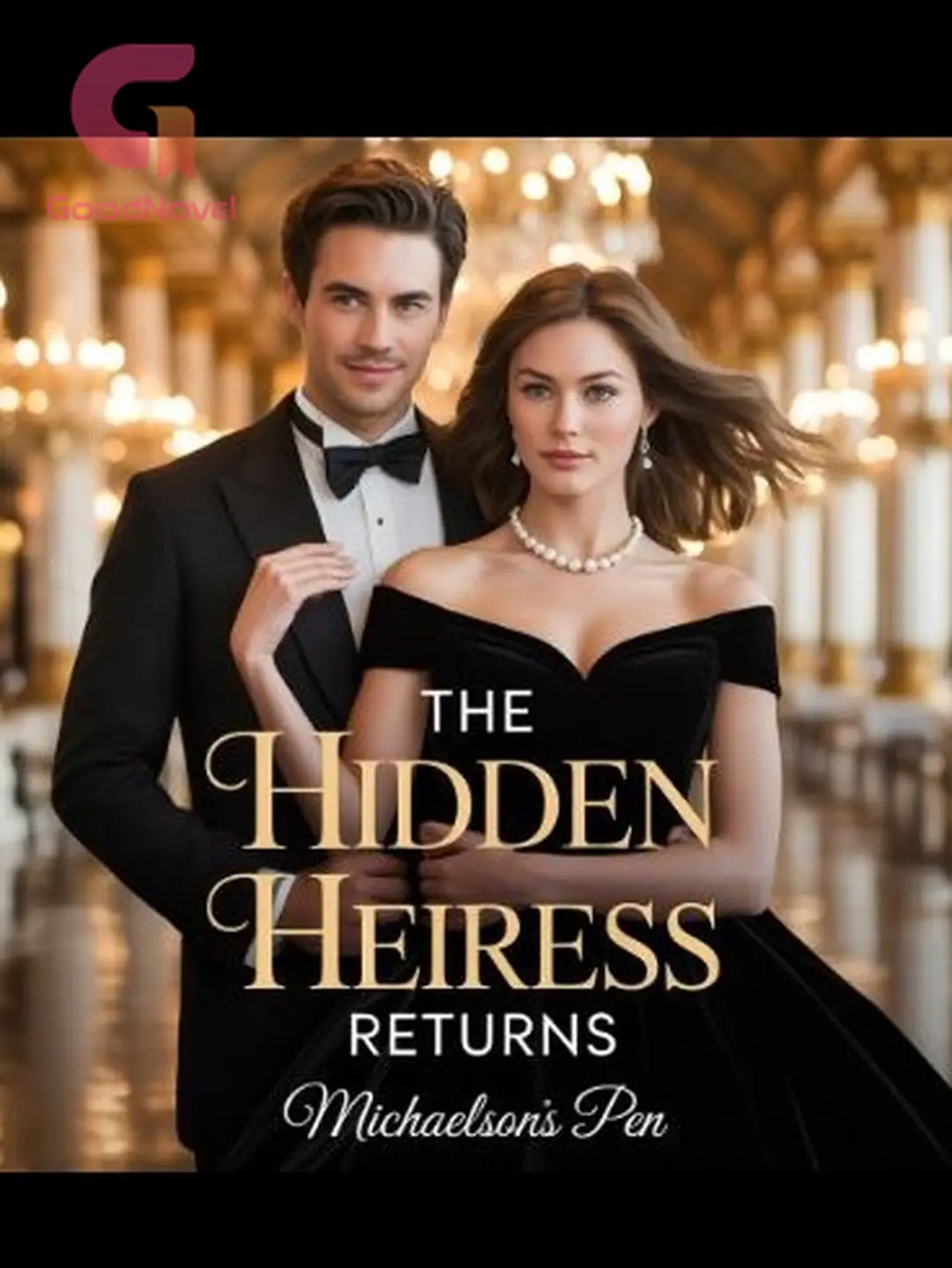 Power Cut - The Hidden Heiress Returns - GoodNovel