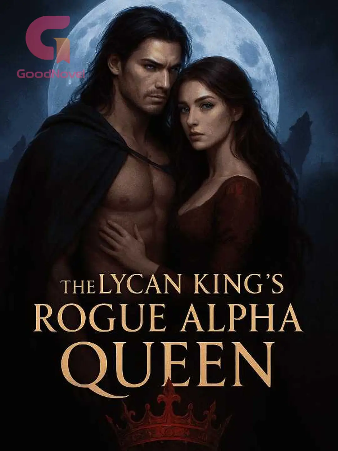 013 - NATASHA - The Lycan King's Rogue Alpha Queen - GoodNovel
