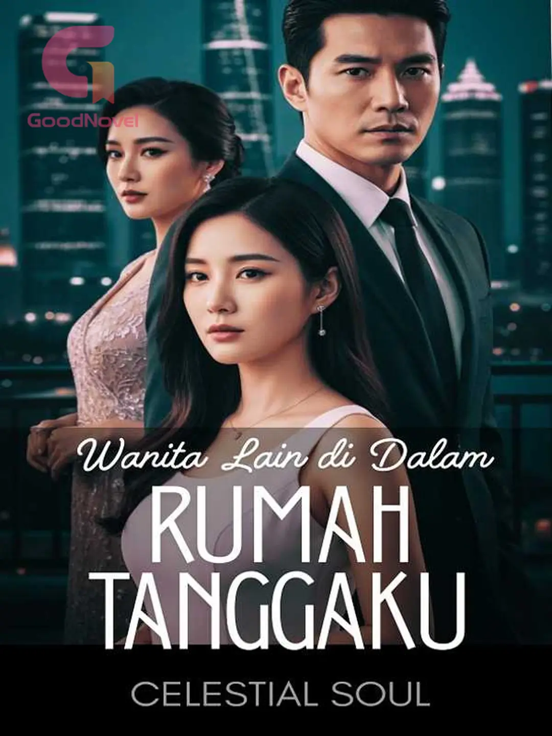 Baca Gratis Bab Bab yang tertukar dari Wanita Lain di Dalam Rumah ...