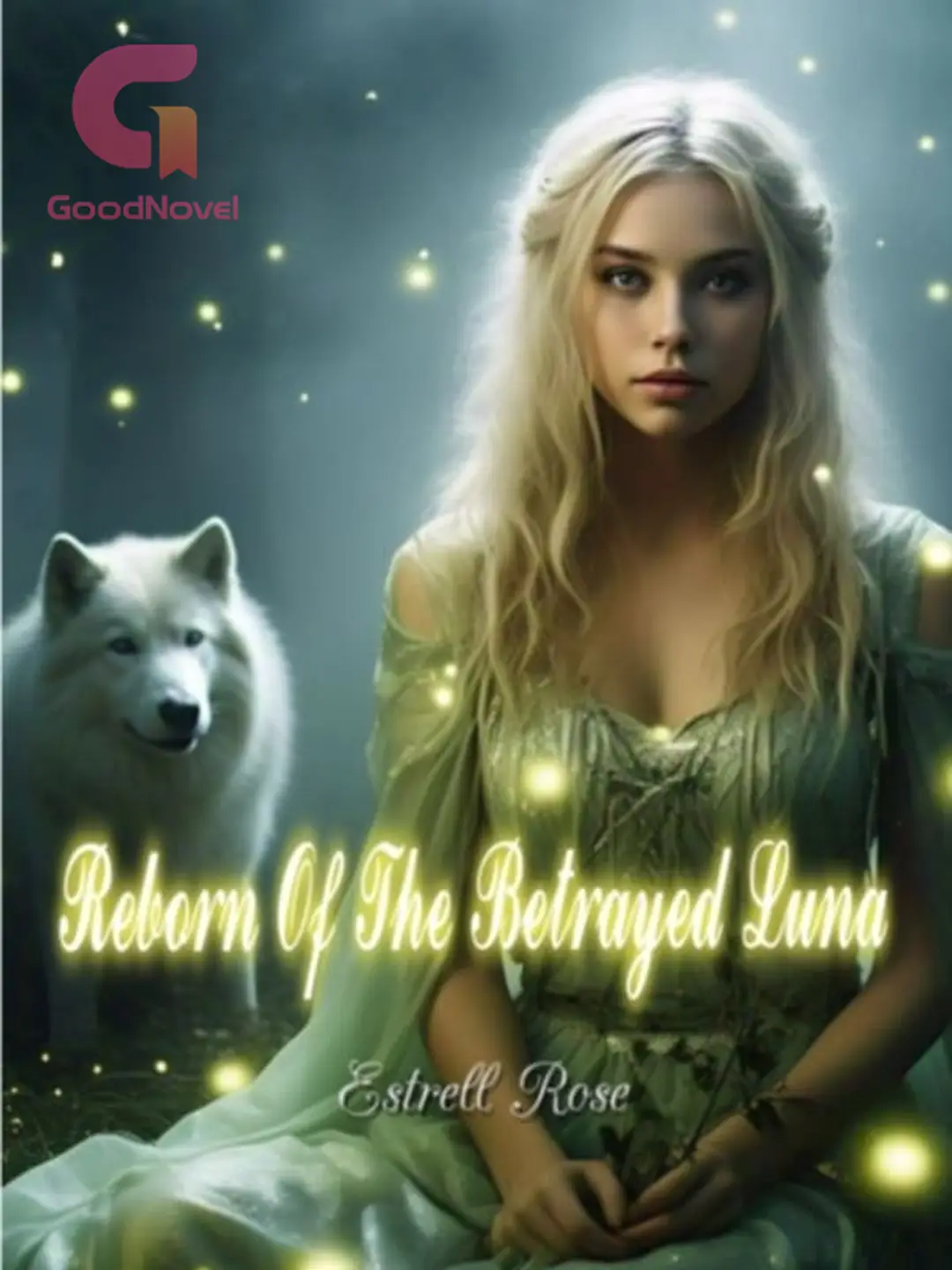 Chapter 53: Unspoken Move - Reborn of the Betrayed Luna - GoodNovel