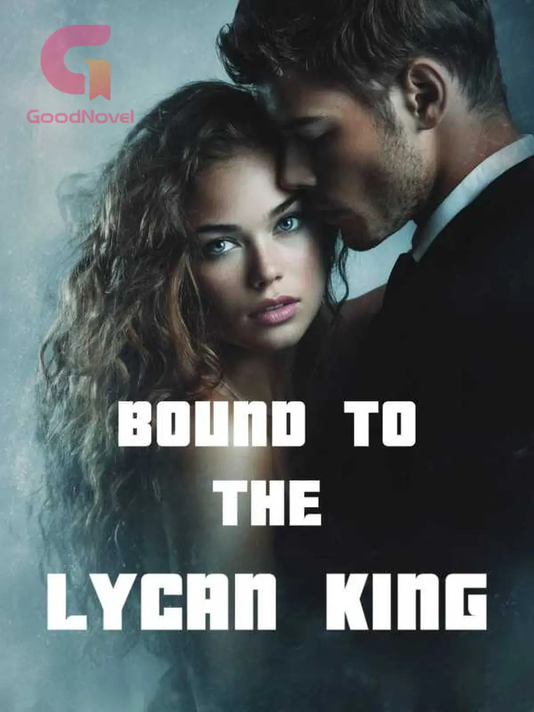 #Chapter 10 - The Pressure of Need - Bound to the Lycan King - GoodNovel
