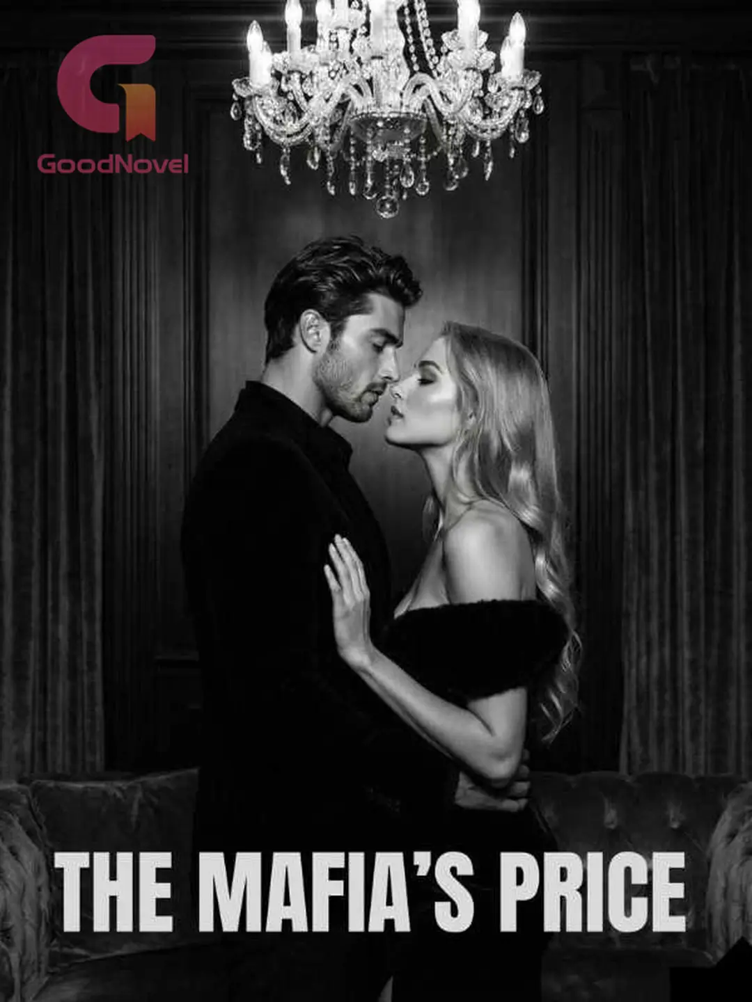 THE ACCIDENT - THE MAFIA'S PRICE - GoodNovel