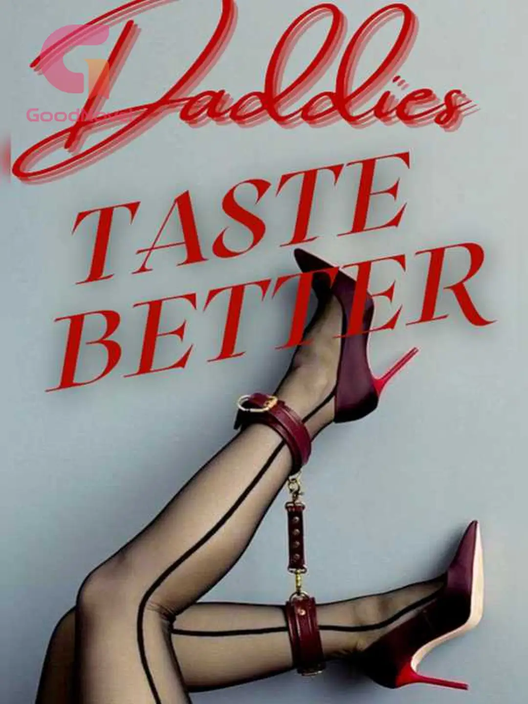 CHAPTER 45: She Was With Your Dad - Daddies Taste Better - GoodNovel