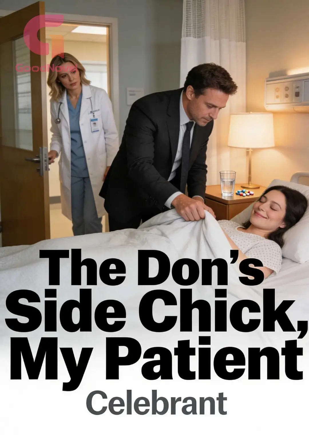 Free Chapter 1 of The Don's Side Chick, My Patient Online | GoodNovel