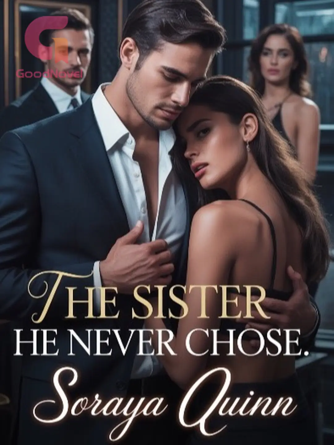 Chapter 20 - The Sister He Never Chose - GoodNovel