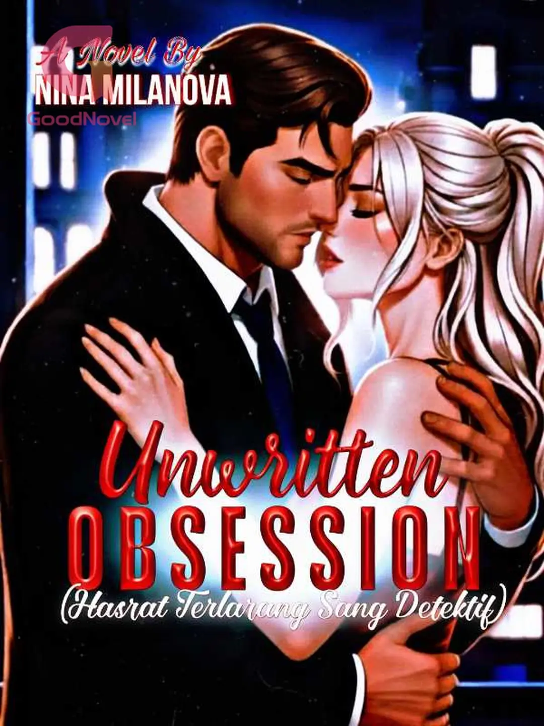 UNWRITTEN OBSESSION (Hasrat Terlarang Sang Detektif) - 30. Kimono Sutra ...
