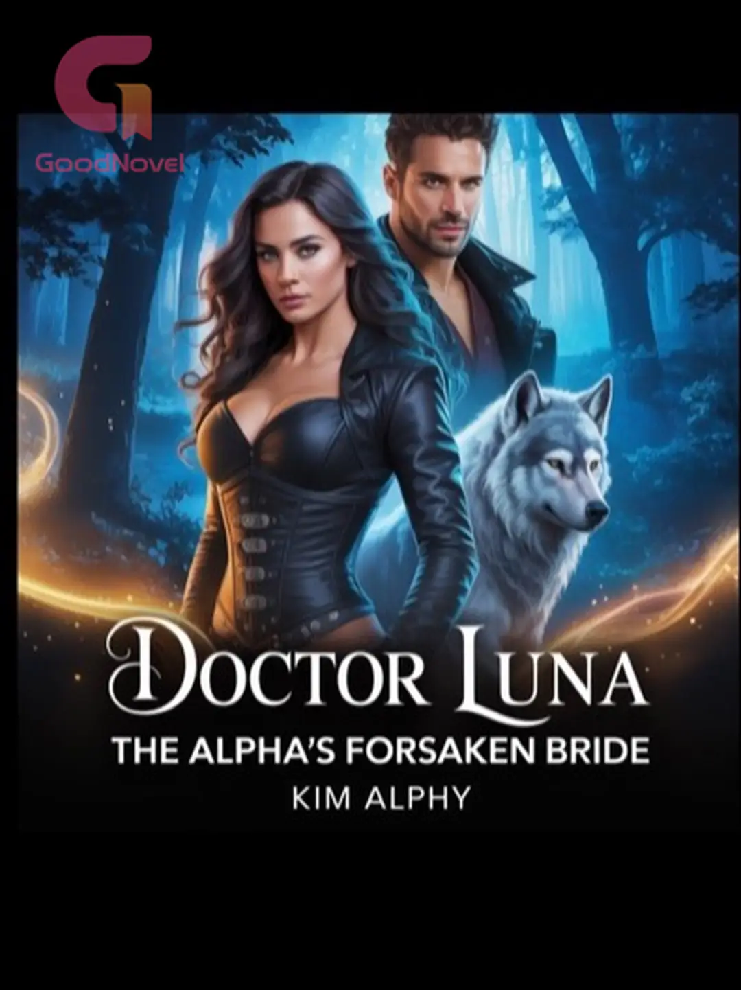 Free 001: CELESTE NEEDS ME of Doctor Luna: The Alpha’s Forsaken Bride ...