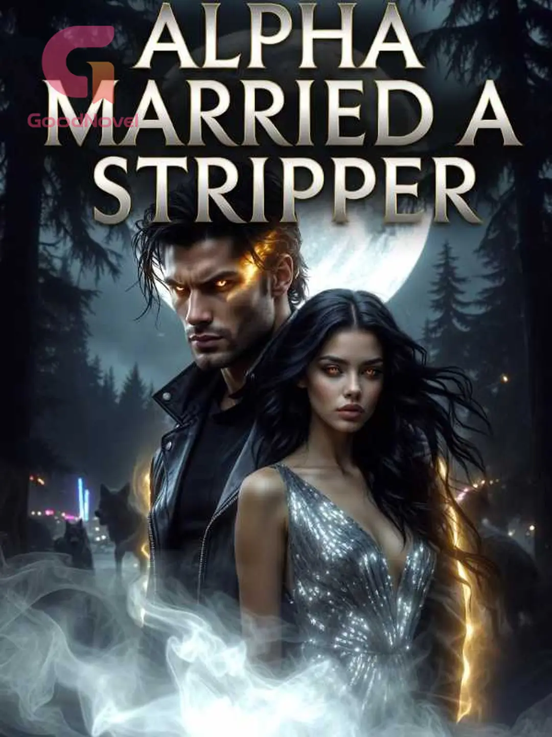 Free Chapter Two: Breaking His Own Rules of ALPHA MARRIED A STRIPPER ...