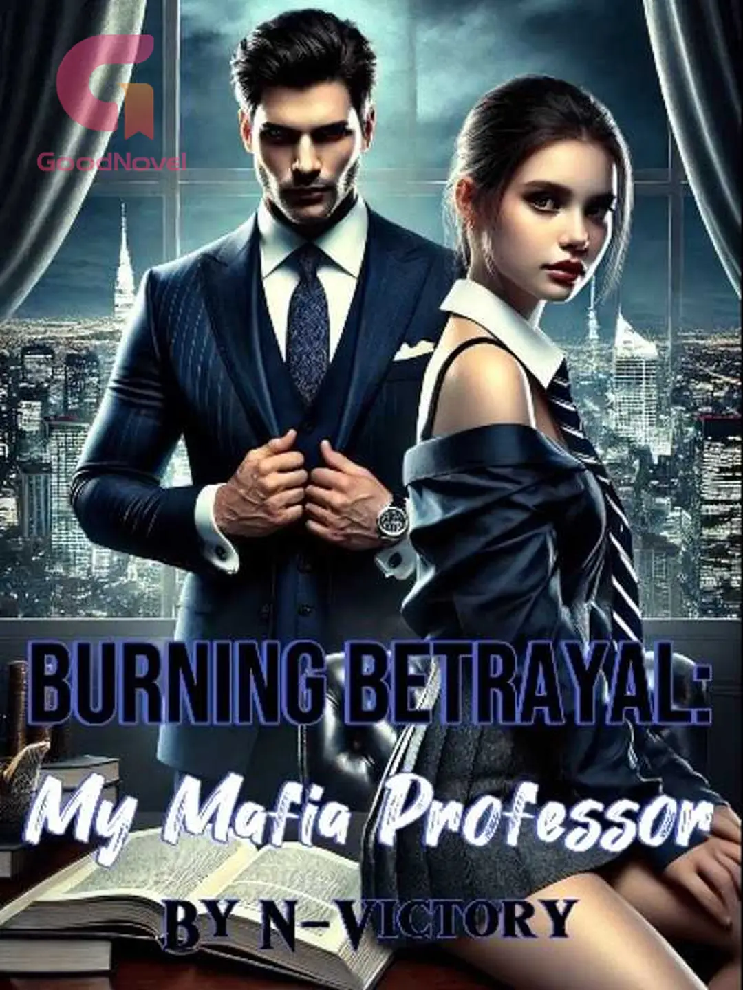 Chapter 9 - BURNING BETRAYAL: My Mafia Professor. - GoodNovel