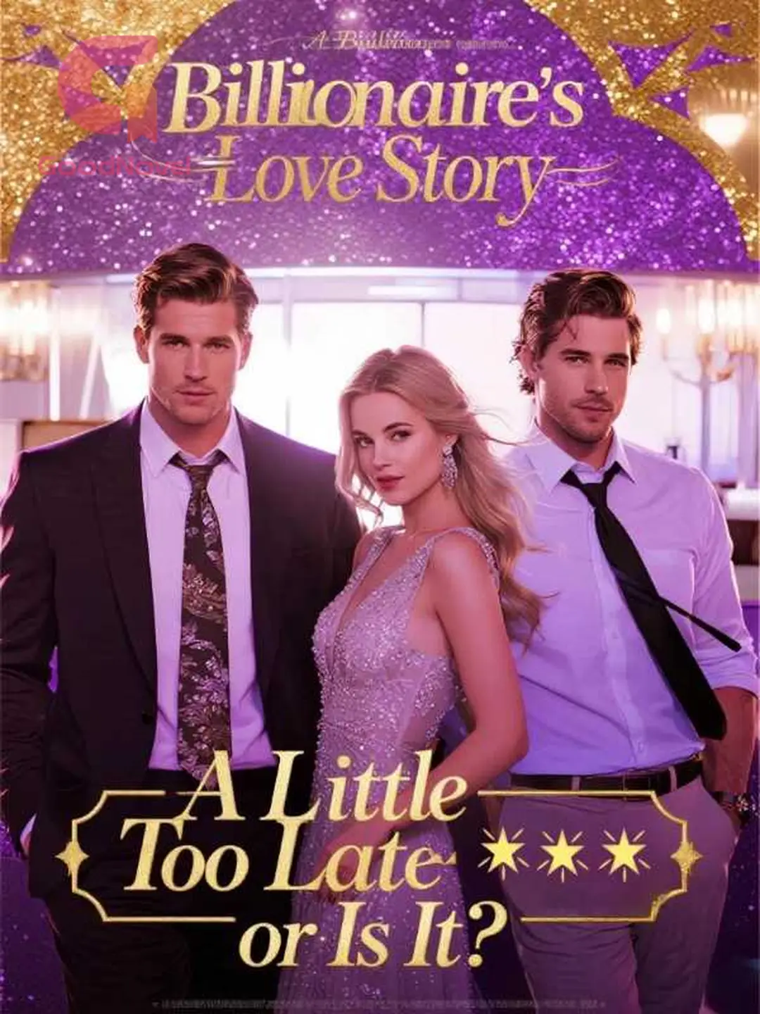 A LITTLE TOO LATE, OR IS IT? - Read Online Free by Author Royal | GoodNovel