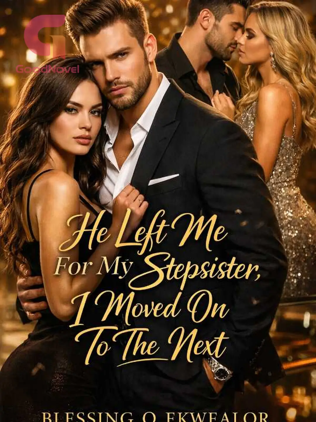 Chapter 238 - HE LEFT ME FOR MY STEPSISTER, I MOVED ON TO THE NEXT ...