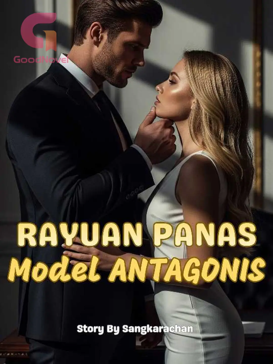 RAYUAN PANAS MODEL ANTAGONIS - Bab 29 Novel & PDF Online oleh Sangkarachan | Baca Romansa Cerita ...
