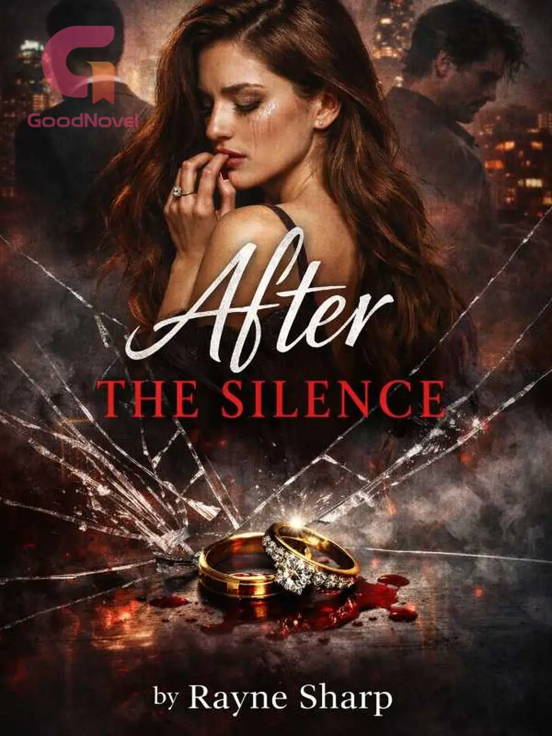 After, The Silence - Read Online Free by Rayne Sharp | GoodNovel