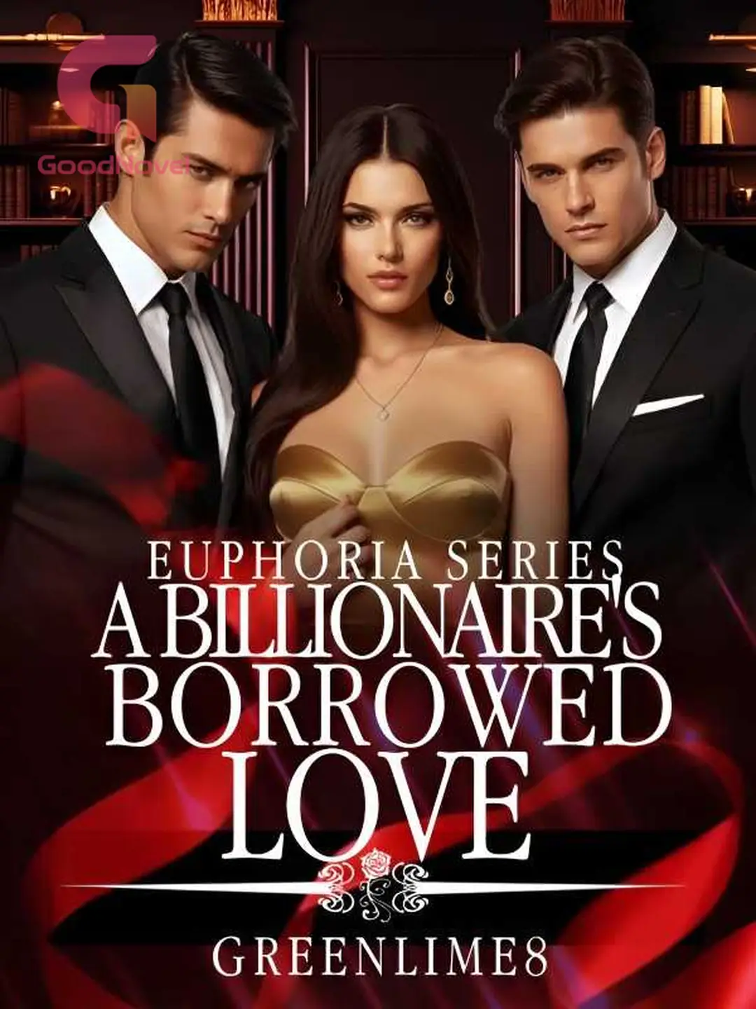 A Billionaire's Borrowed Love (Euphoria Series) - Chapter 7 Novel at ...