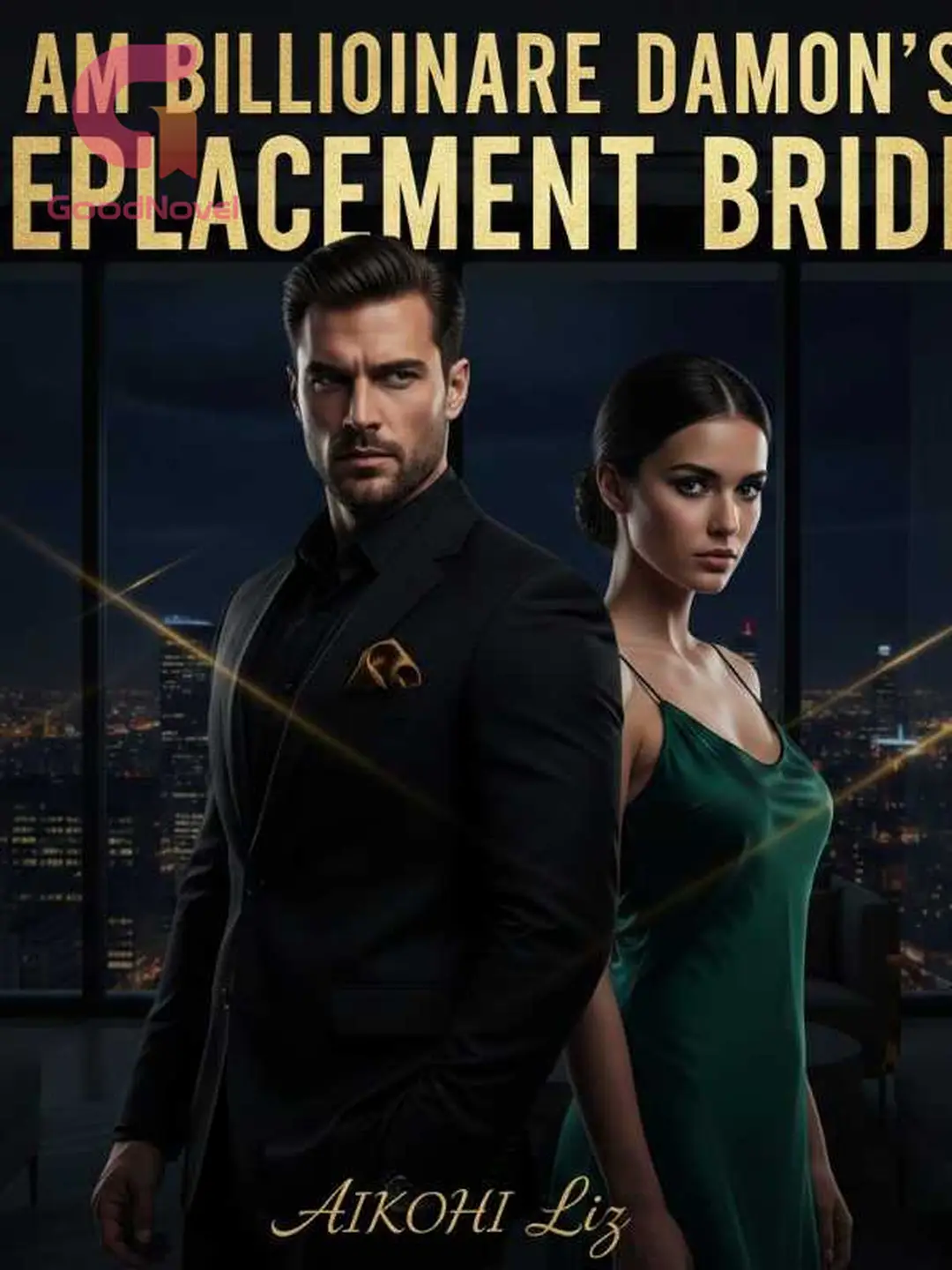 I AM BILLIONAIRE DAMON'S REPLACEMENT BRIDE - Read Online Free by Lizzy ...