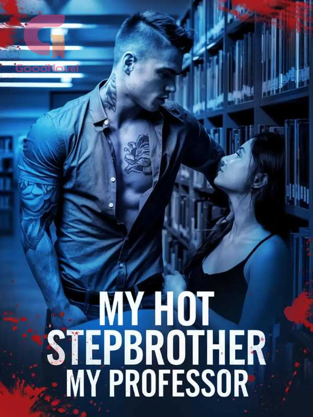 She left me - My hot step brother my professor - GoodNovel