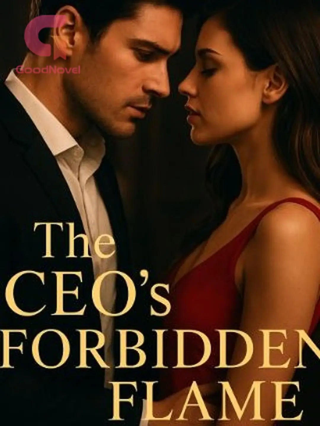 THE WITNESS WHO REFUSED TO VANISH - THE CEO'S FORBIDDEN FLAME - GoodNovel