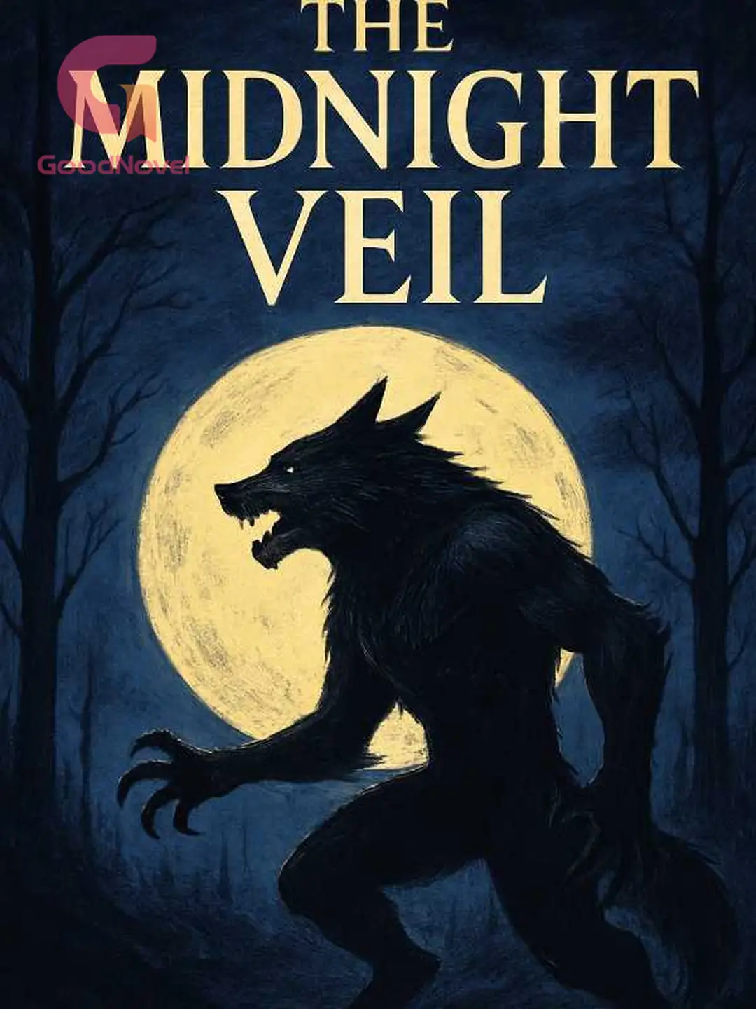 The Moon Decides Nothing... and Everything - The Midnight Veil - GoodNovel