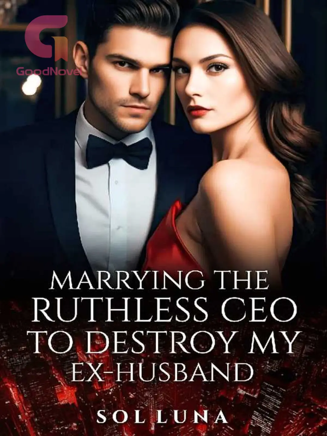 Marrying the ruthless CEO to destroy my Ex-husband - chapter 8 Novel at ...