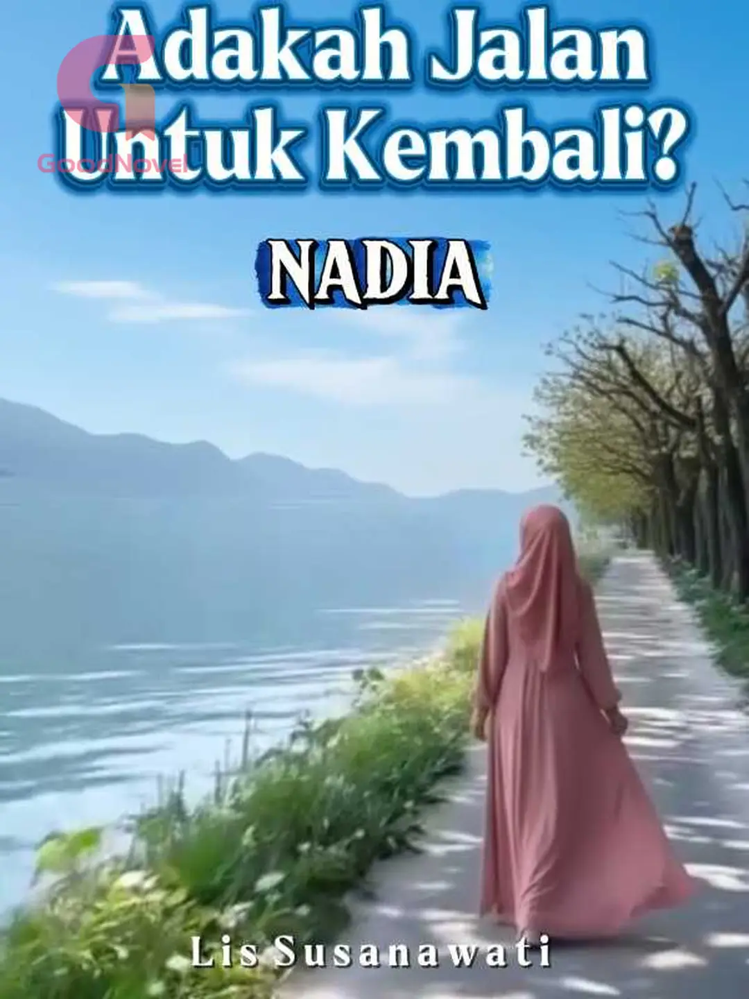 Adakah Jalan Untuk Kembali - 44. Berdebar-debar 1 Novel & PDF Online ...