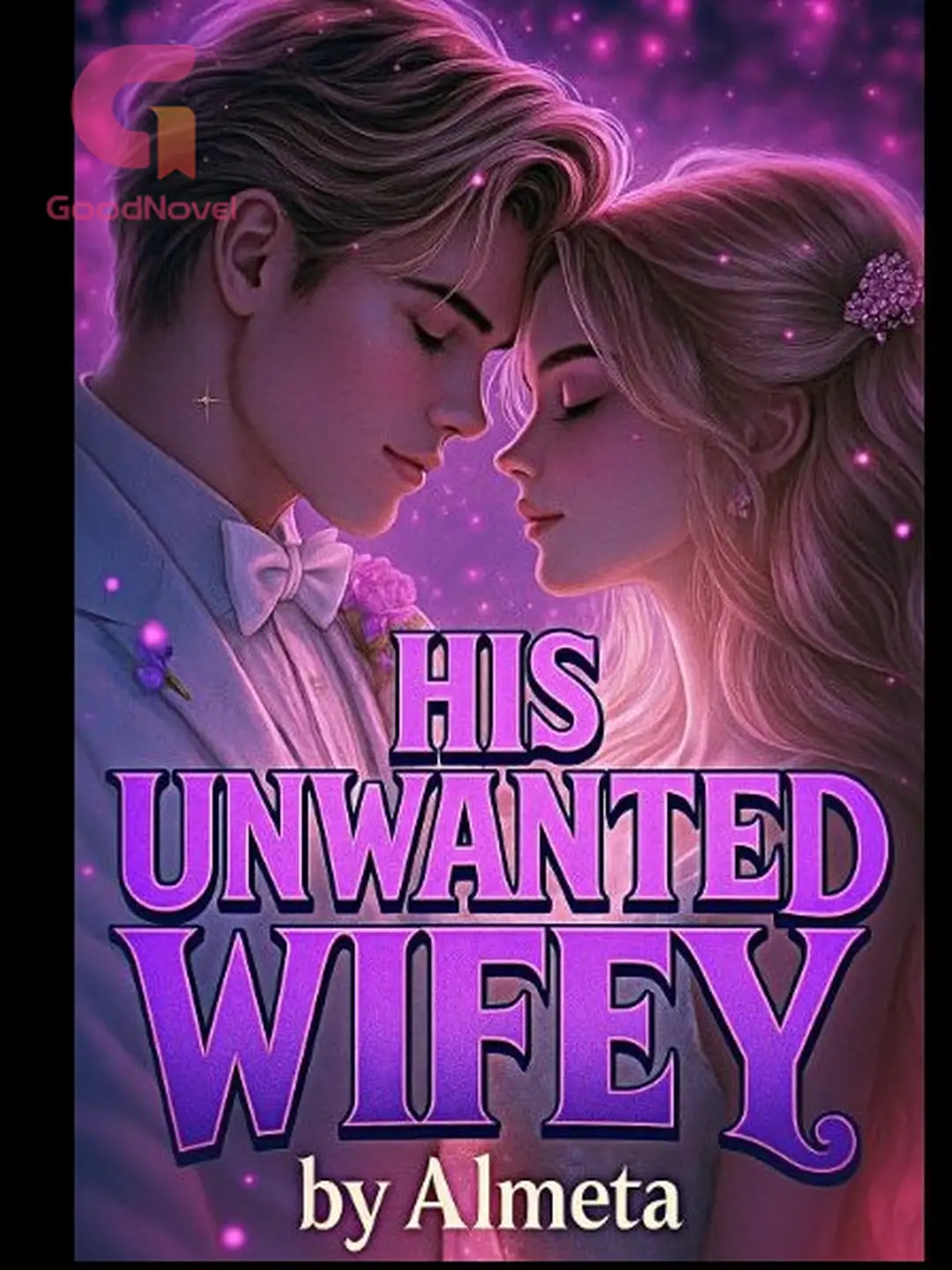 Free 19 of HIS UNWANTED WIFEY Online | GoodNovel