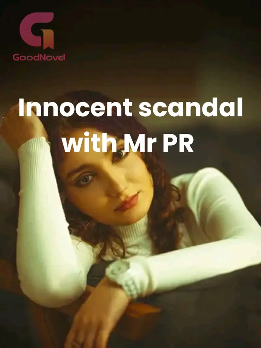 Free live stream of Innocent scandal with Mr PR Online | GoodNovel