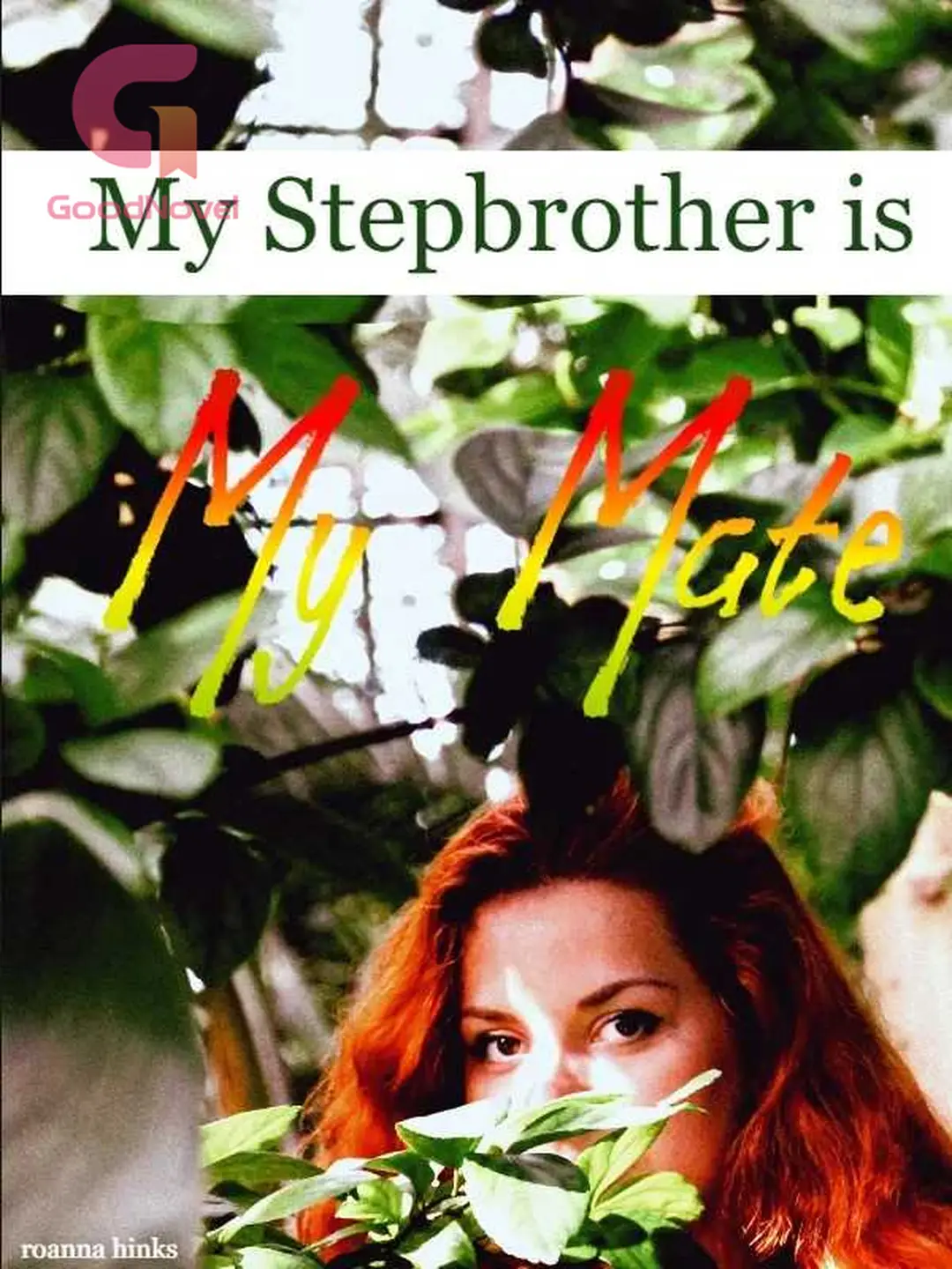 Free Chapter 2 of My Stepbrother’s My Mate Online | GoodNovel