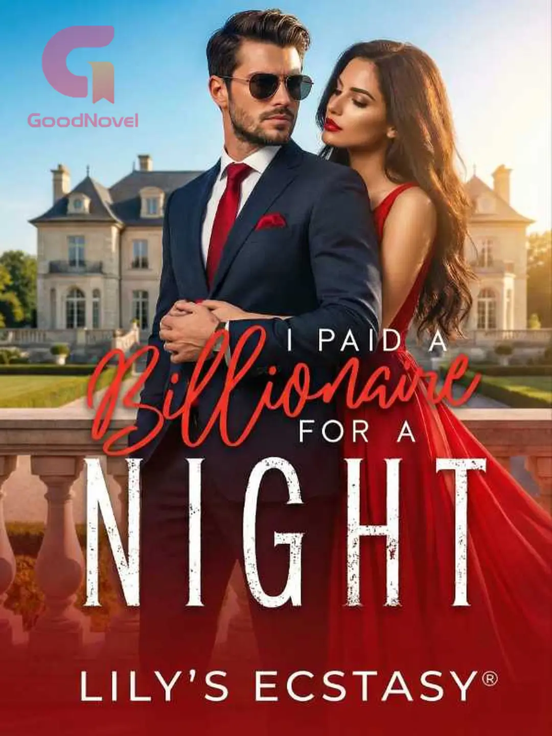 Chapter 54. - I PAID A BILLIONAIRE FOR A NIGHT - GoodNovel