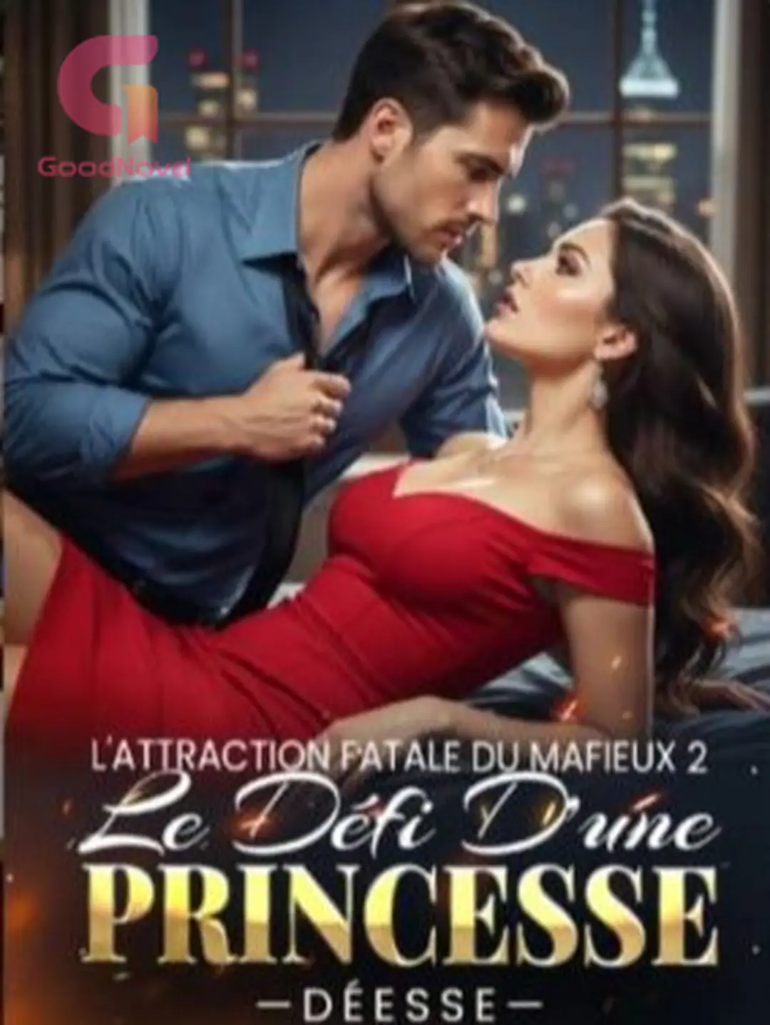 L'ATTRACTION FATALE DU MAFIEUX 2 : LE DÉFI D'UNE PRINCESSE - CHAPITRE 64 : Lignes de Brisure 2 ...