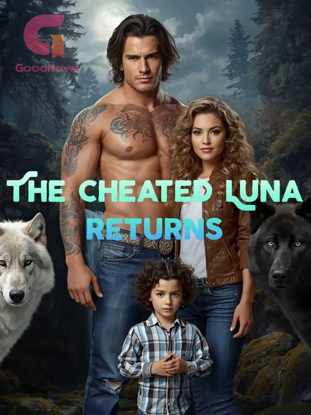 The cheated Luna returns. - Read Online Free by Cherese | GoodNovel