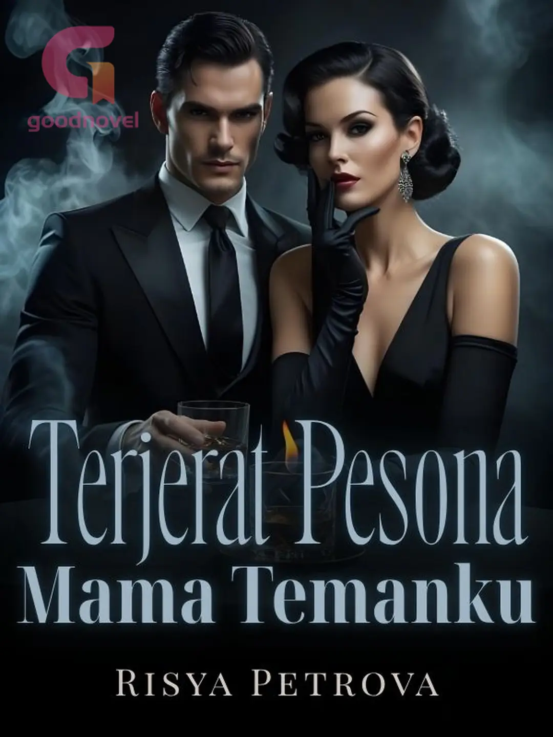 Terjerat Pesona Mama Temanku - Ternyata sudah lama Novel & PDF Online oleh Risya Petrova | Baca ...