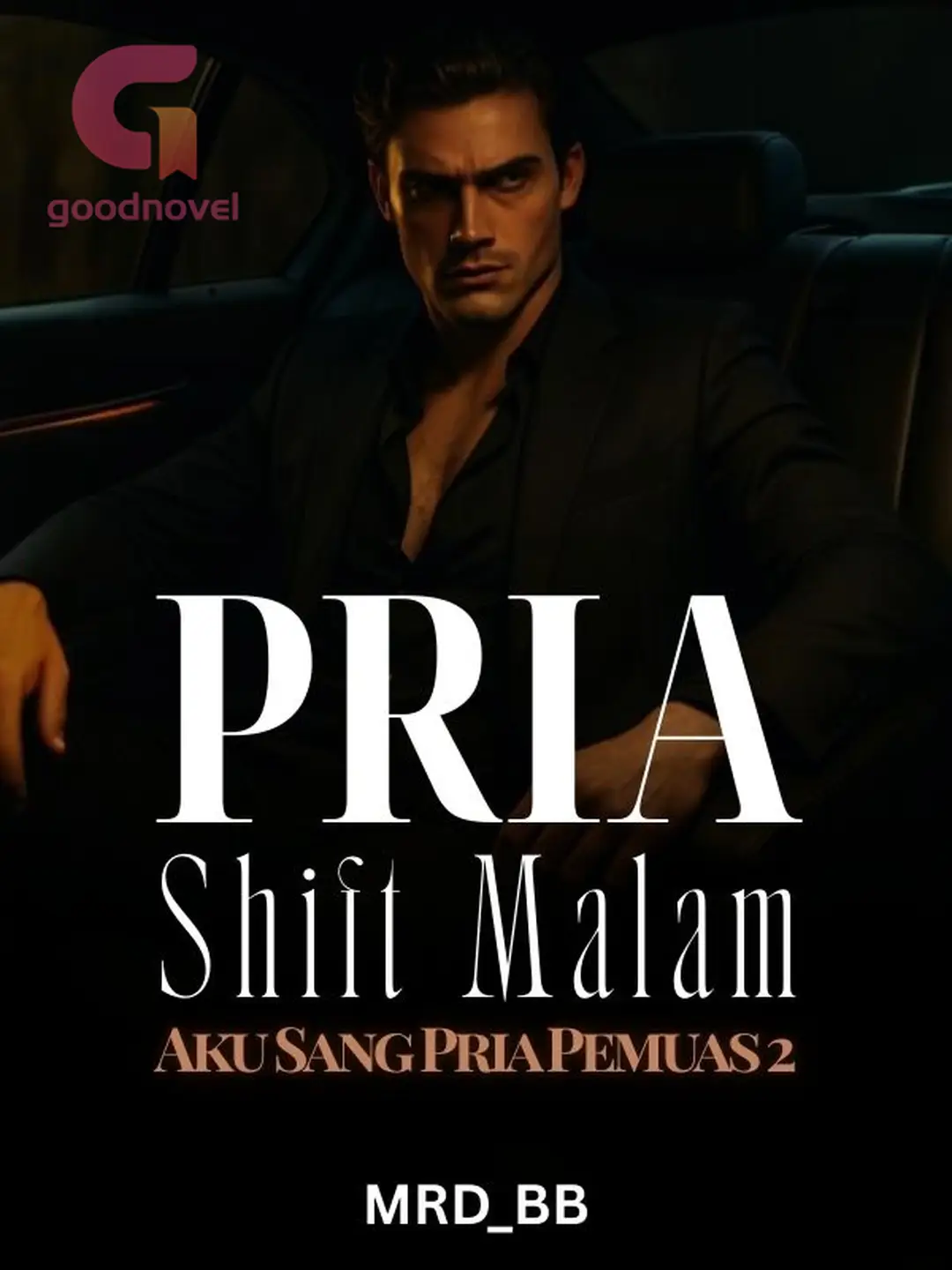 Pria 'Shift Malam' - Bab 135: Sang Algojo Beraksi Lagi Novel & PDF Online oleh mrd_bb | Baca ...