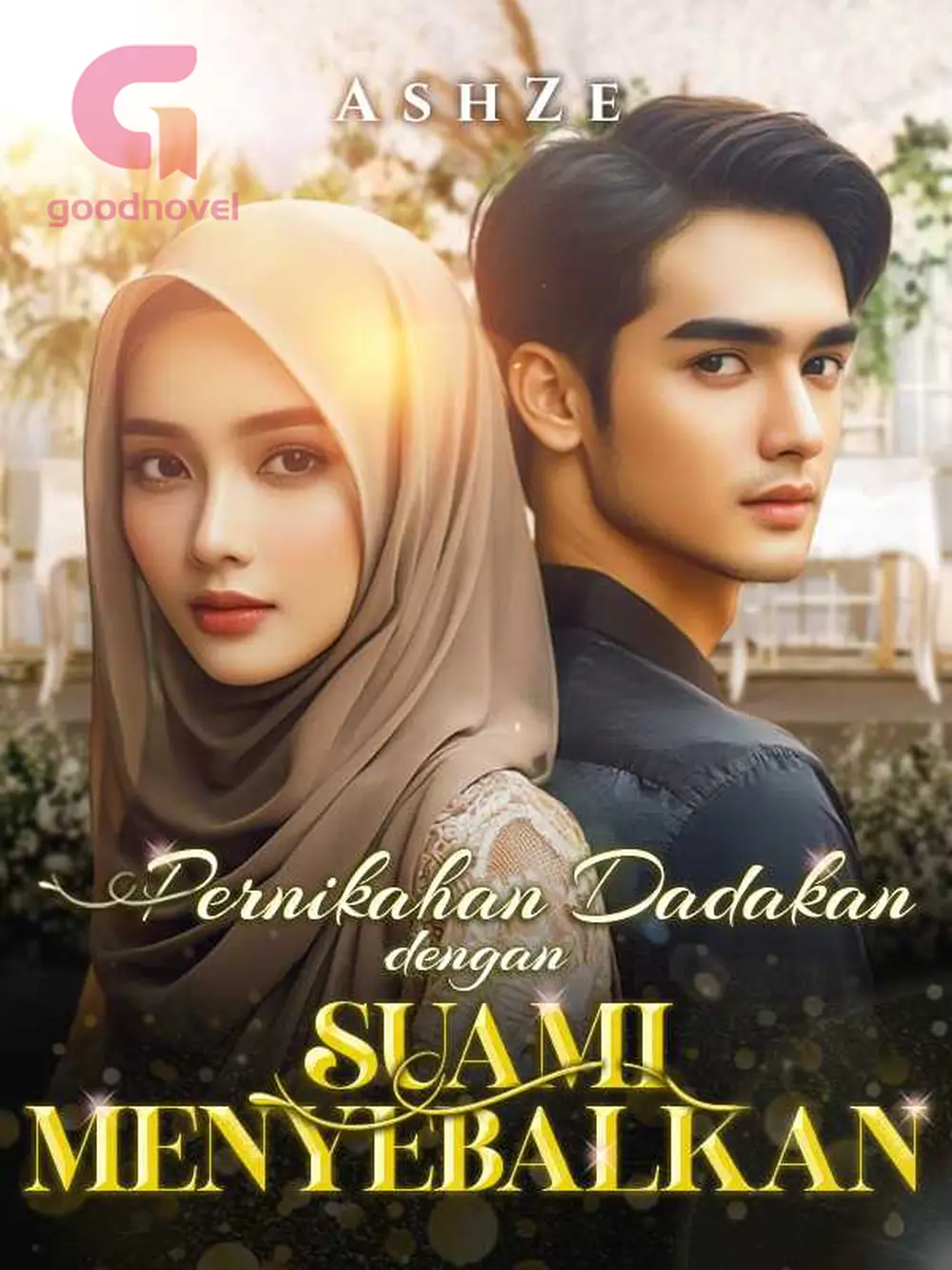 Pernikahan Dadakan dengan Suami Menyebalkan - Bab 12. Omong Kosong Novel & PDF Online oleh AshZe ...