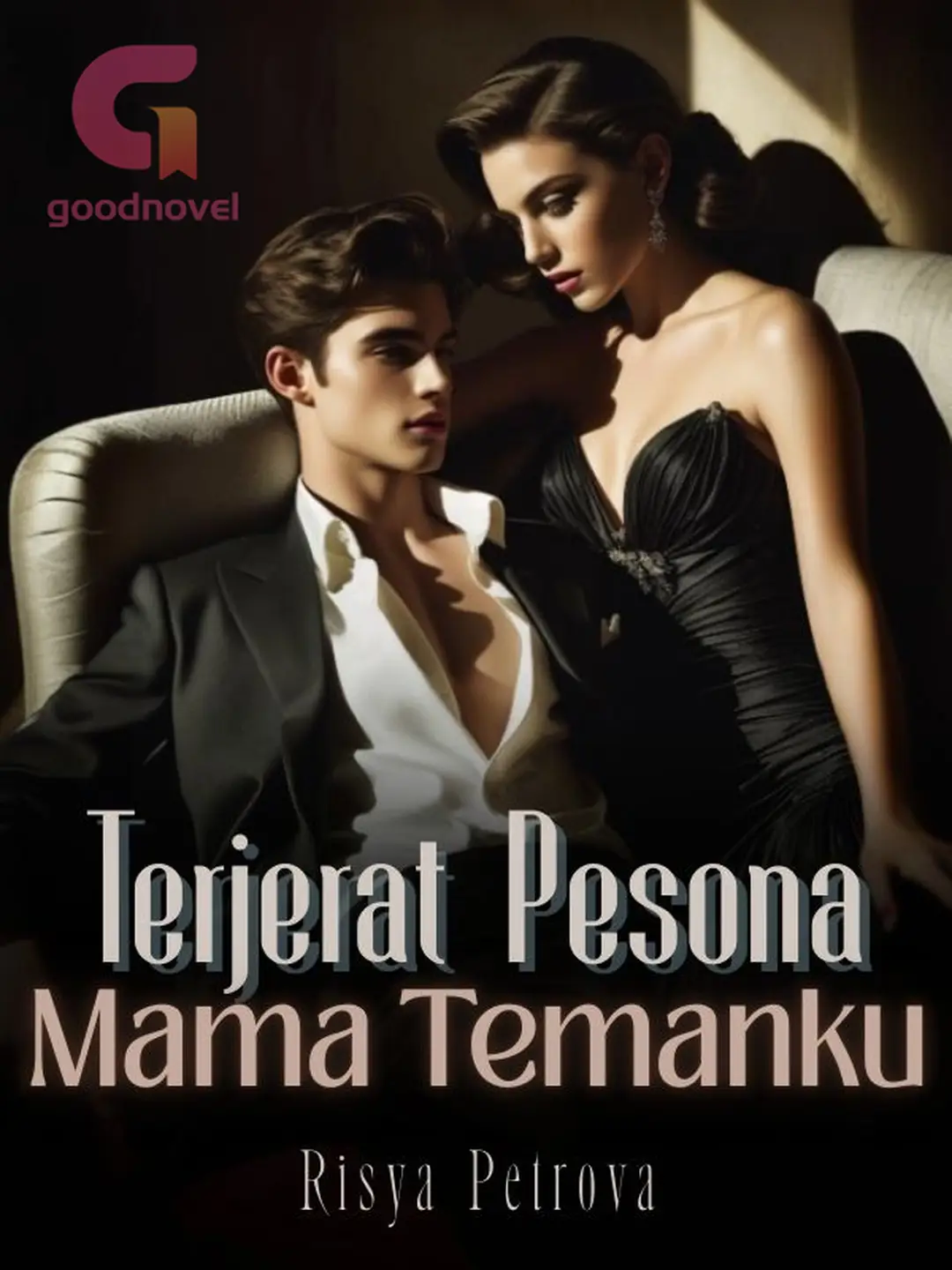 Terjerat Pesona Mama Temanku - Bab 10 Tiga syarat, satu jerat Novel & PDF Online oleh Risya ...