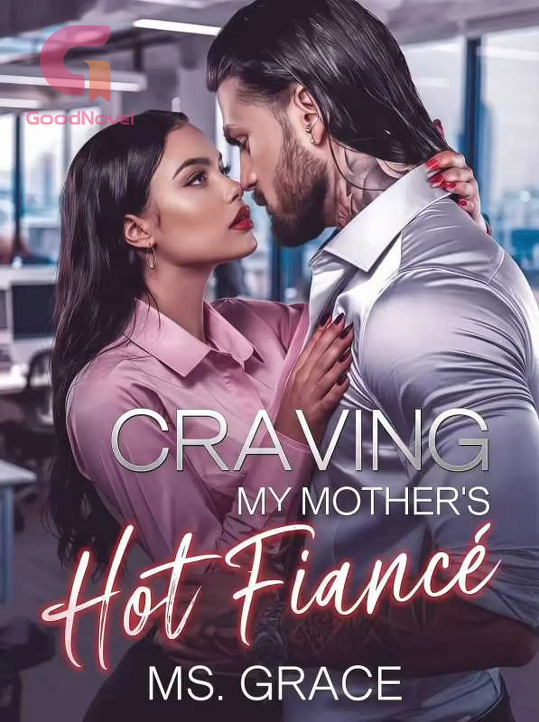 Chapter 52 - Craving My Mother's Hot Fiancé - GoodNovel