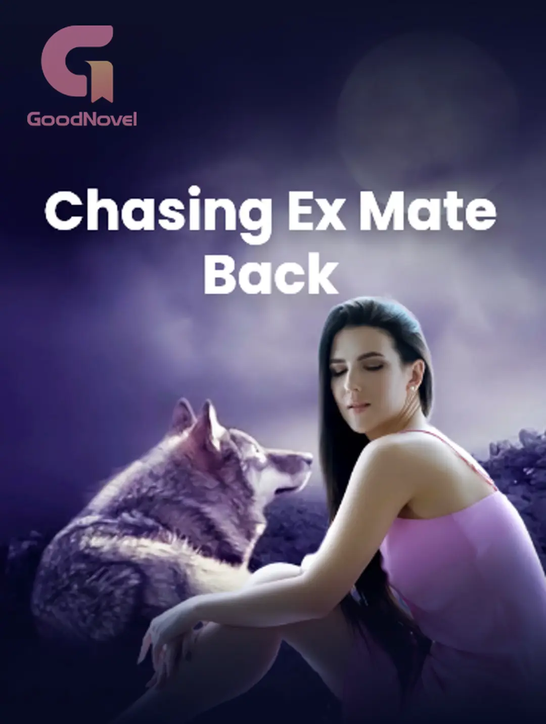 Chasing Ex Mate Back - Read Online Free by Obiceo | GoodNovel