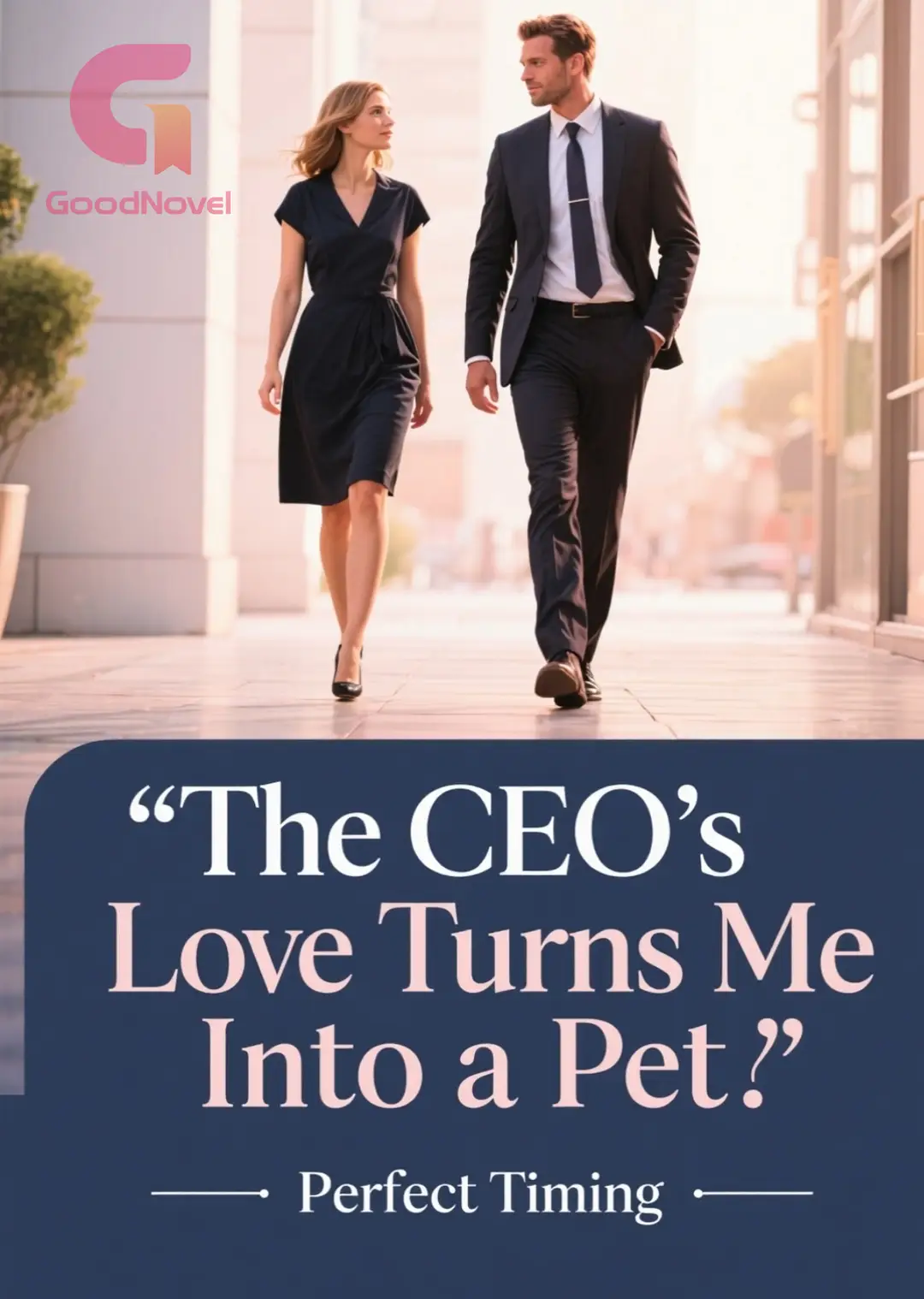 Free Chapter 2 of The CEO's Love Turns Me Into a Pet Online | GoodNovel