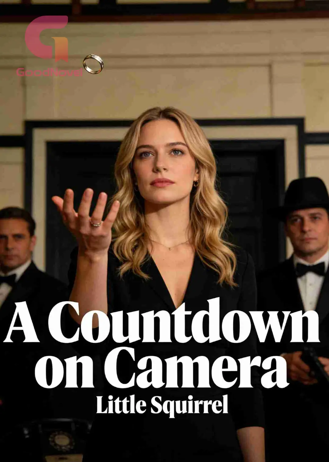 Chapter 10 - A Countdown on Camera - GoodNovel