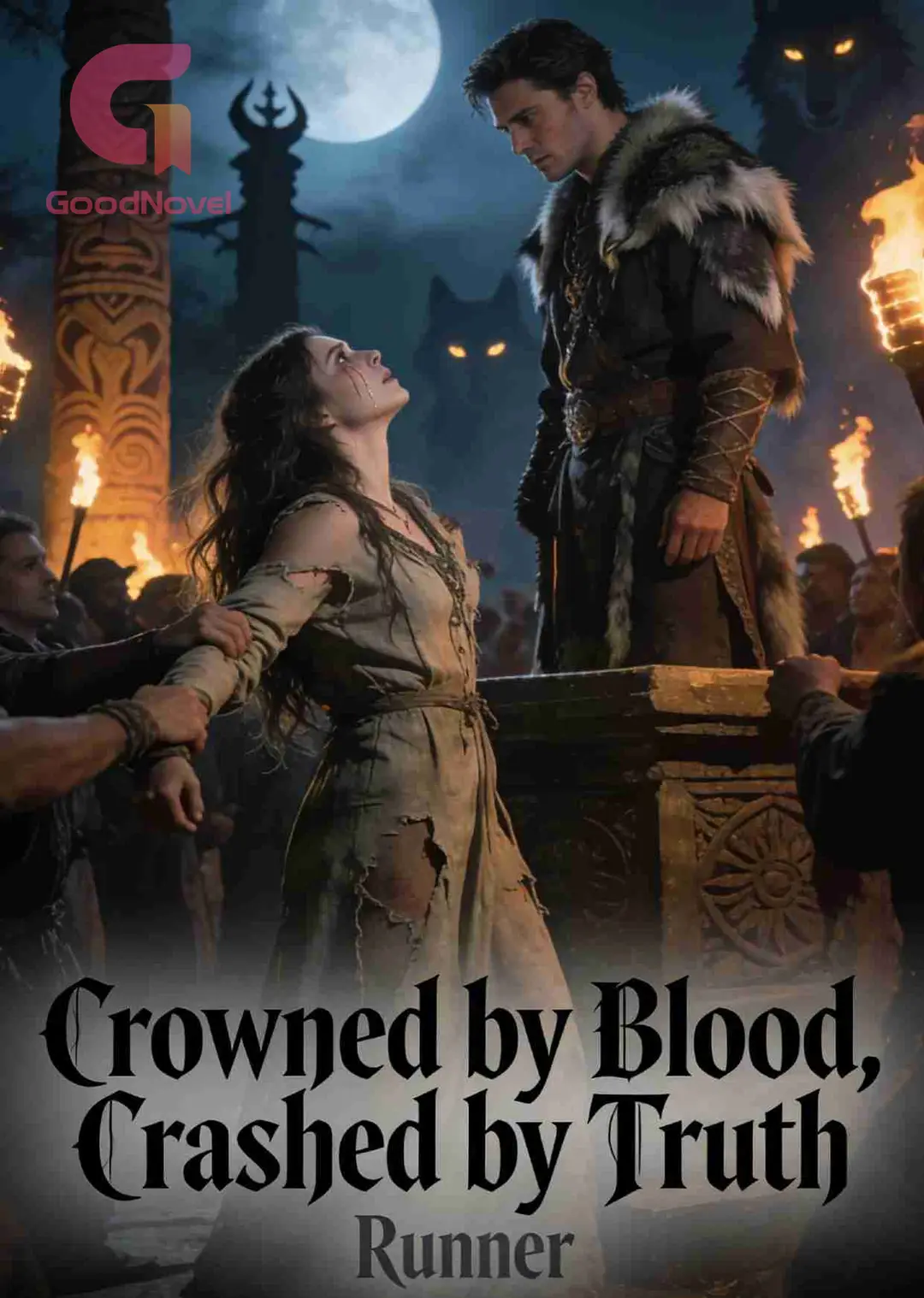 Chapter 7 - Crowned by Blood, Crashed by Truth - GoodNovel