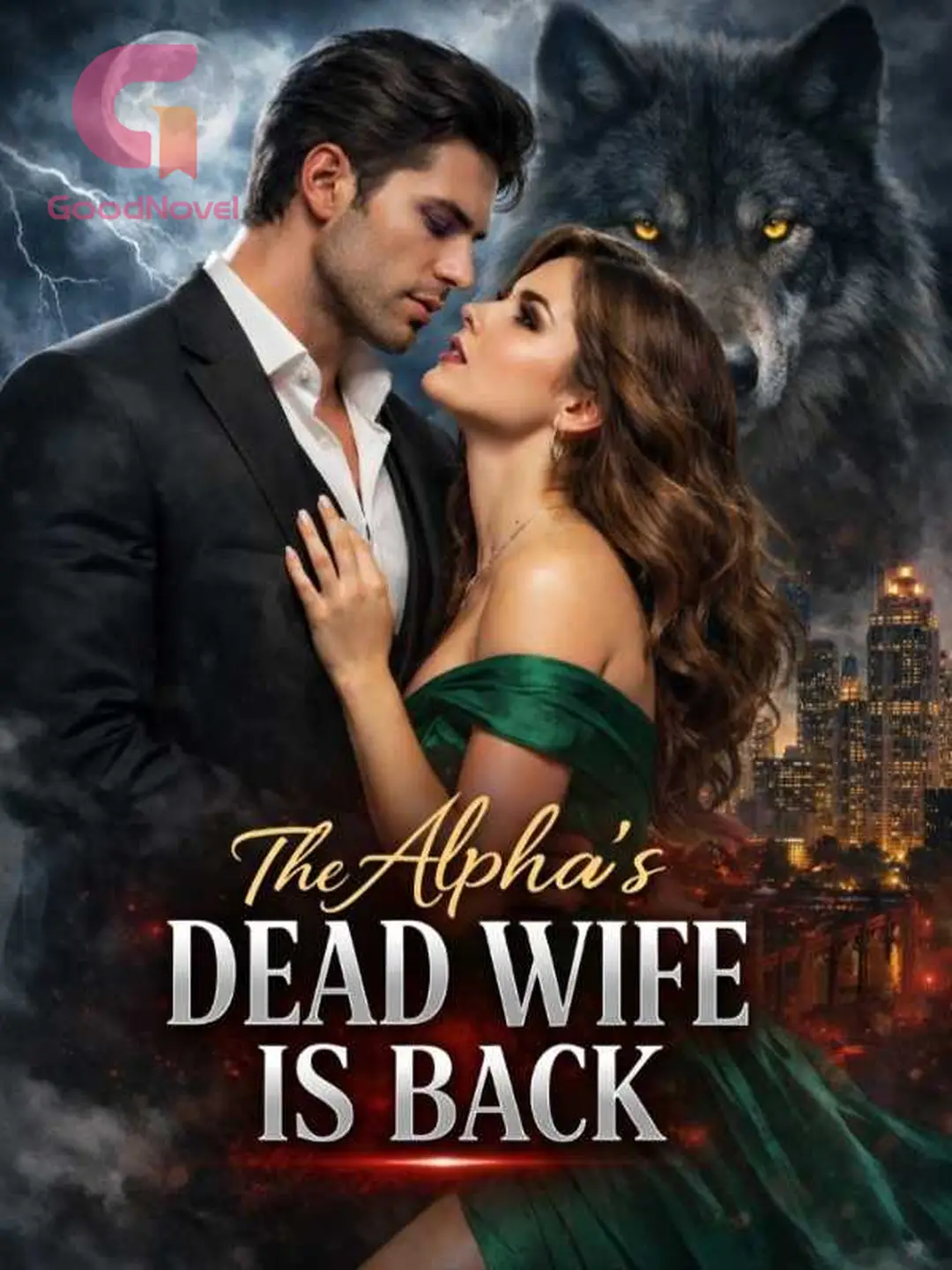 Free Human among Wolves of The Alpha’s Dead Wife is Back Online | GoodNovel