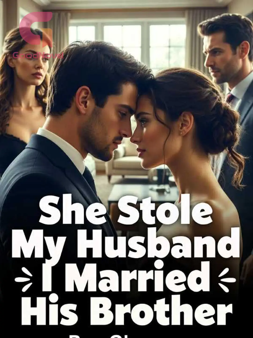 Chapter Forty-Two - She Stole My Husband I Married His Brother - GoodNovel