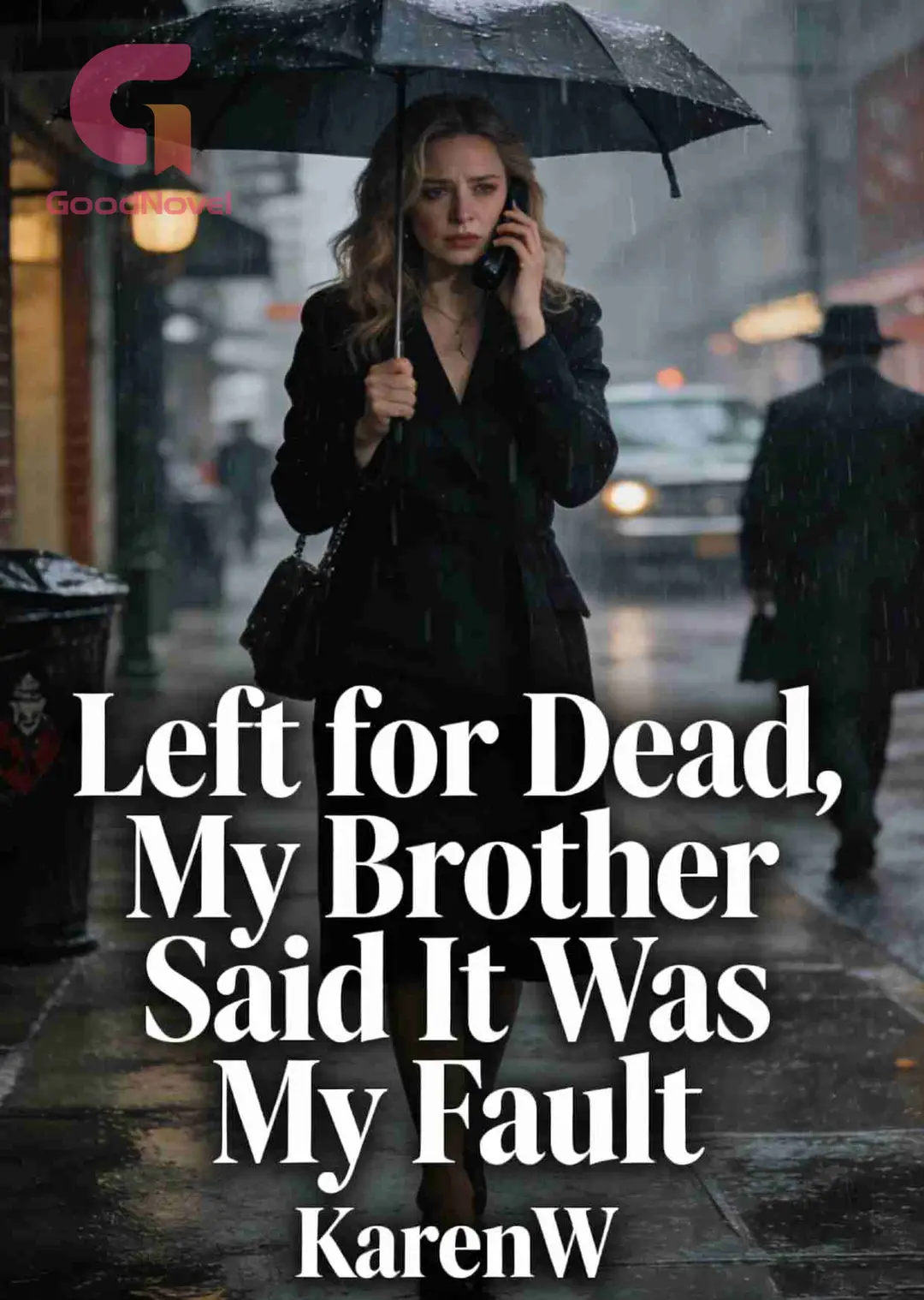 Free Chapter 4 of Left for Dead, My Brother Said It Was My Fault Online ...