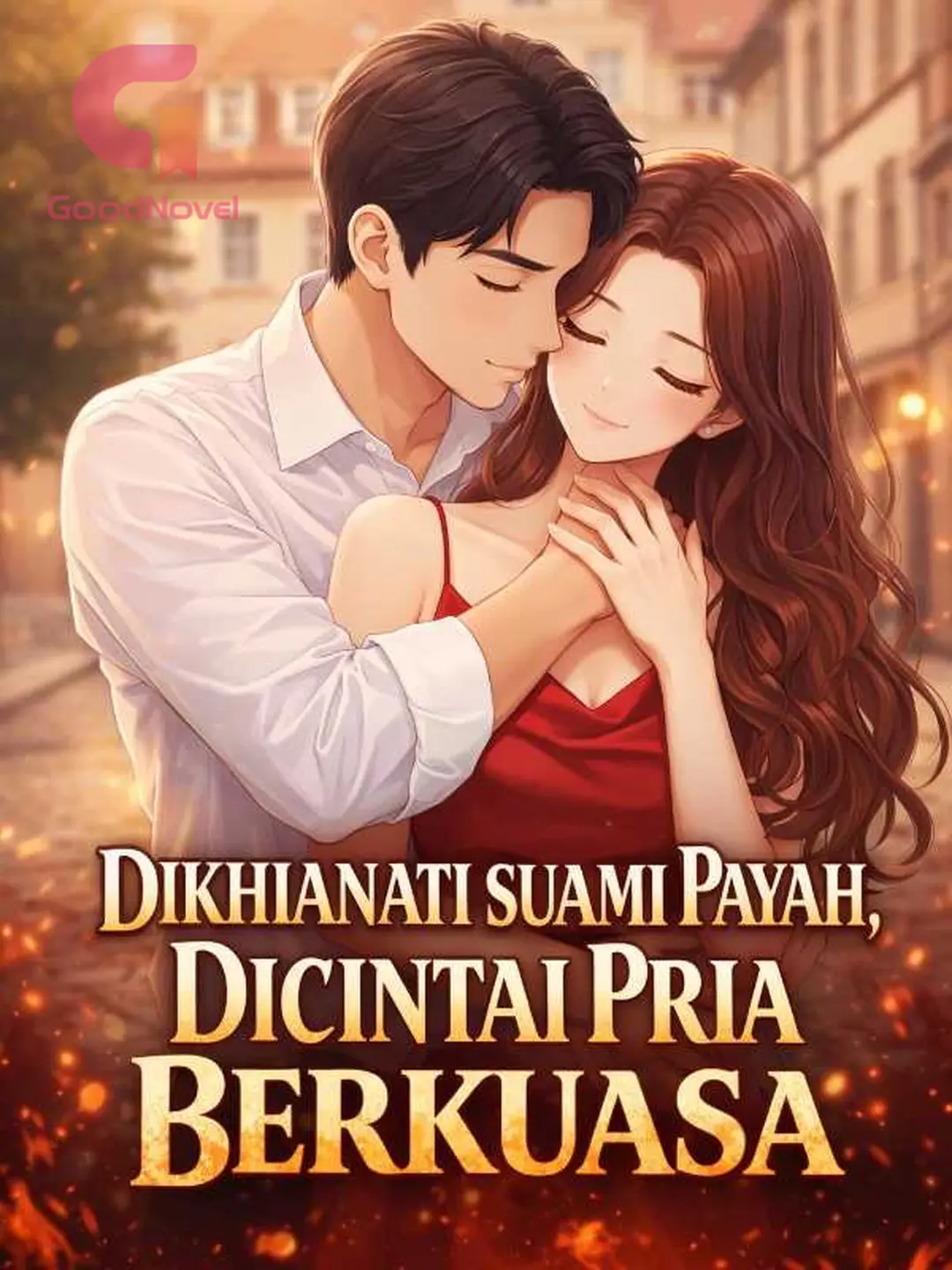 Dikhianati Suami Payah, Dicintai Pria Berkuasa - Titik Terang Mimpi Itu ...