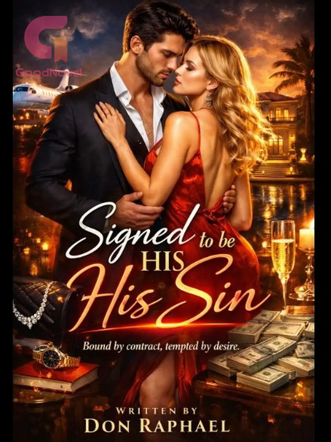 Signed to Be His Sin - Read Online Free by Don Raphael | GoodNovel